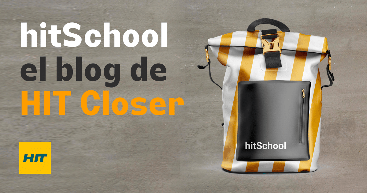 hitSchool el blog de HIT Closer