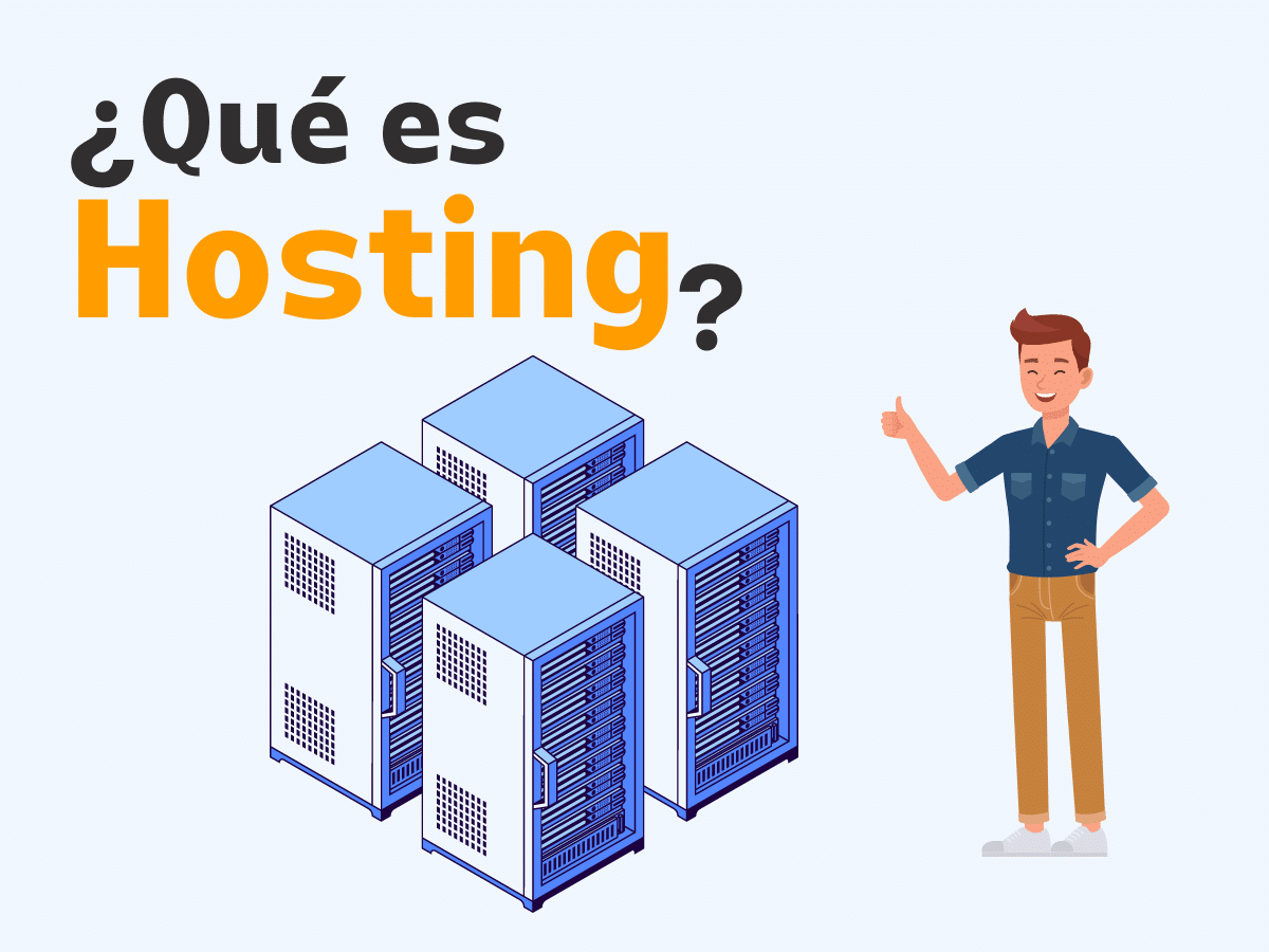 ¿Qué es Hosting? Definición, tipos, funcionamiento y precios